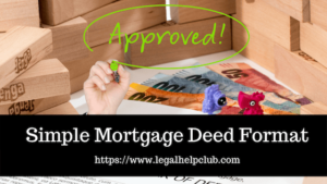 Simple Mortgage Deed Format with PDF and Docs - Legal Help Club